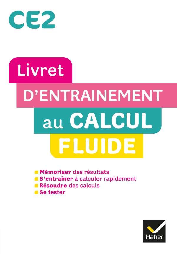 Maths CE2 Ed. 2022 - Livret d'entrainement au calcul fluide | Editions Hatier