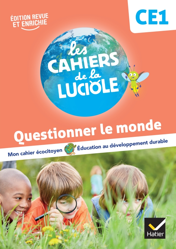 Les Cahiers de la Luciole CE1 - Ed. 2023 - Questionner le monde ...