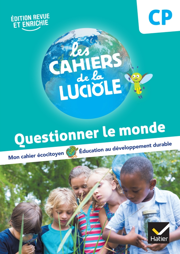 Les Cahiers de la Luciole CP - Ed. 2023 - Questionner le monde ...