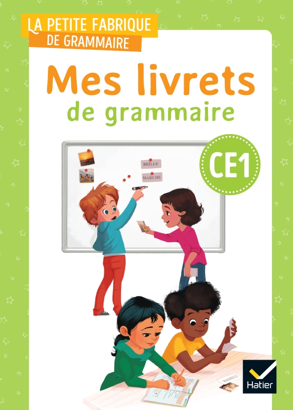 La petite Fabrique de grammaire - Français CE1 Ed. 2023 - Mes Livrets ...