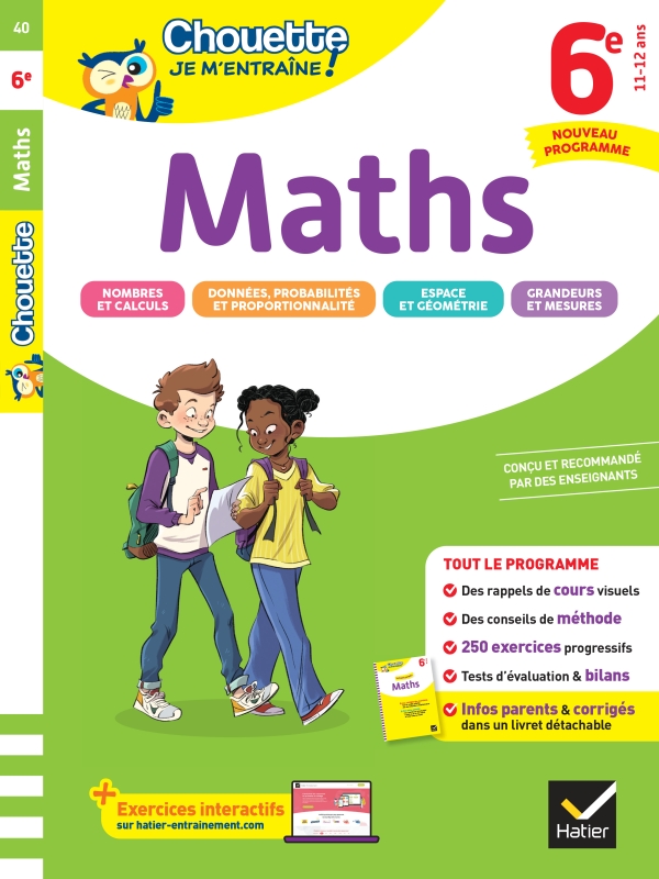 Chouette Je m'entraîne - Maths 6e Nouveau programme | Editions Hatier