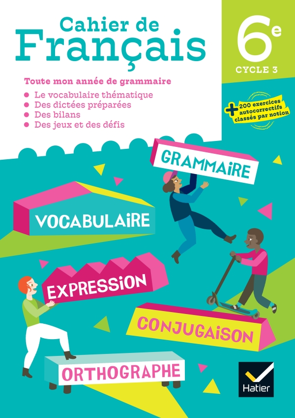 Cahier de Français 6e éd. 2022 - Cahier numérique élève | Editions Hatier
