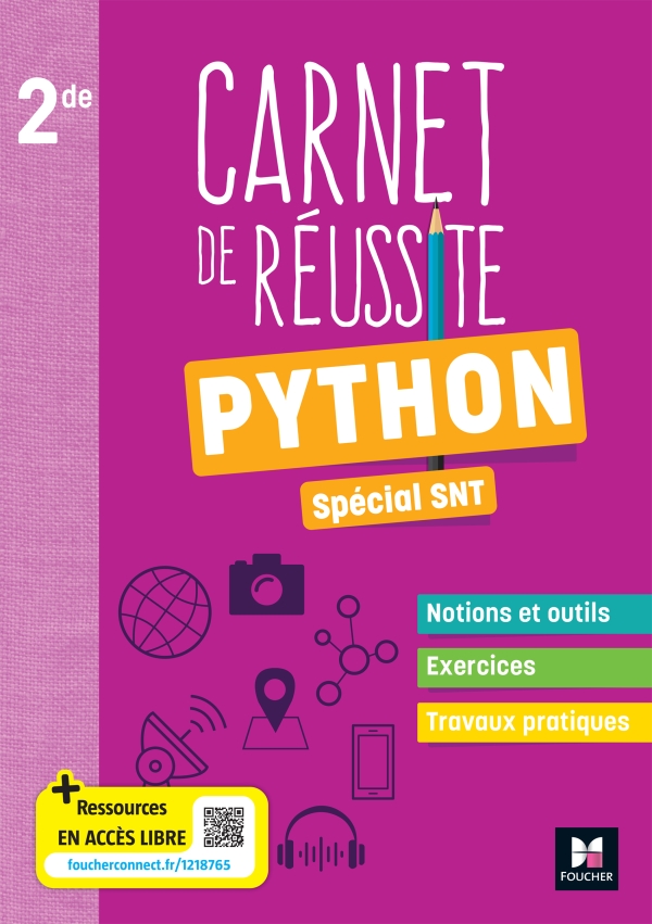 Carnet de Réussite - Python pour les SNT - 2de - Ed. 2023 | Editions Hatier