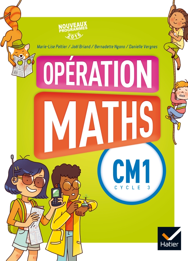 Opération Maths CM1 éd. 2016 - Manuel de l'élève | Editions Hatier