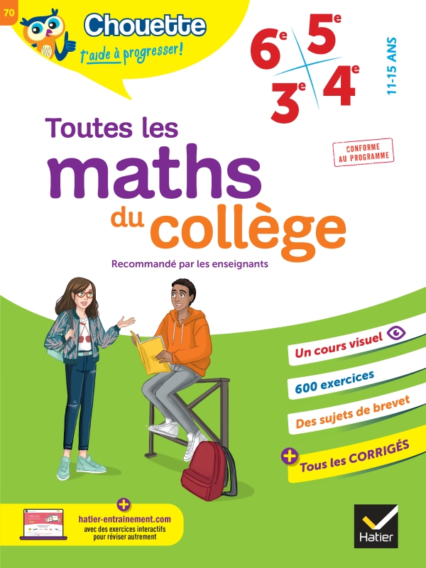 Chouette - Toutes les maths du collège 6e, 5e, 4e, 3e | Editions Hatier