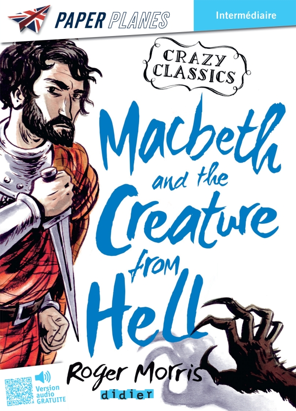 Macbeth and the Creature from Hell - Manuel numérique - Ed. 2023 ...