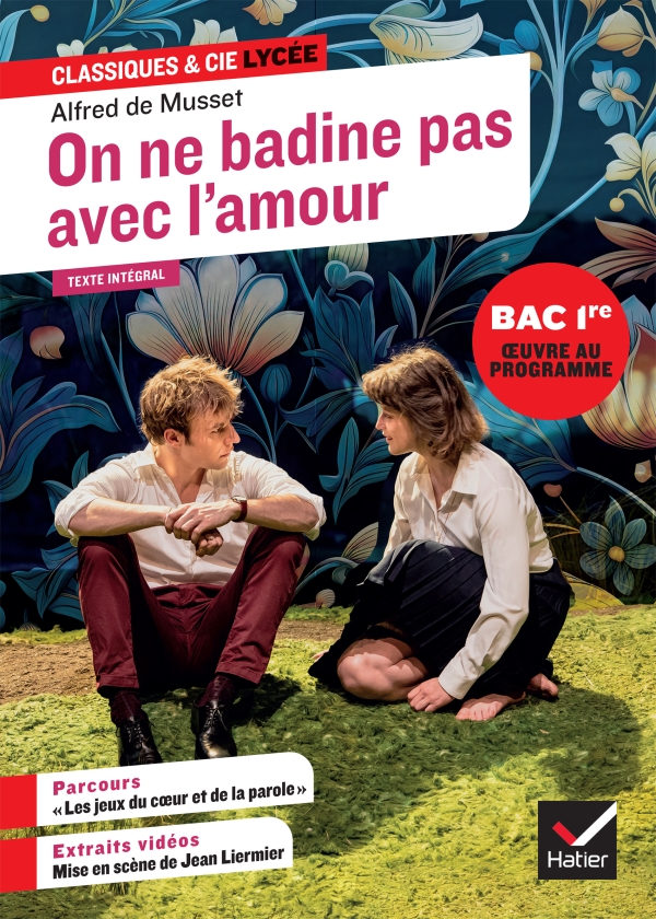 On ne badine pas avec l'amour (oeuvre au programme du Bac de français ...