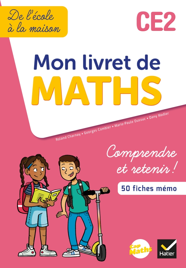 De l'école à la maison Maths CE2 - Ed. 2021 Mon livret de Maths CE2 ...