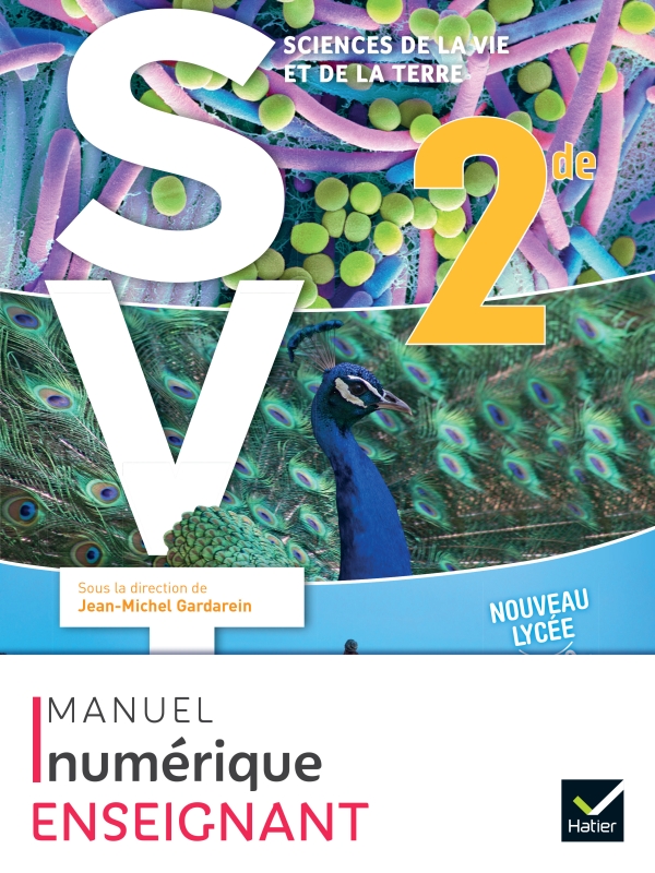 SVT 2de - Éd. 2019 - Manuel numérique enseignant | Editions Hatier