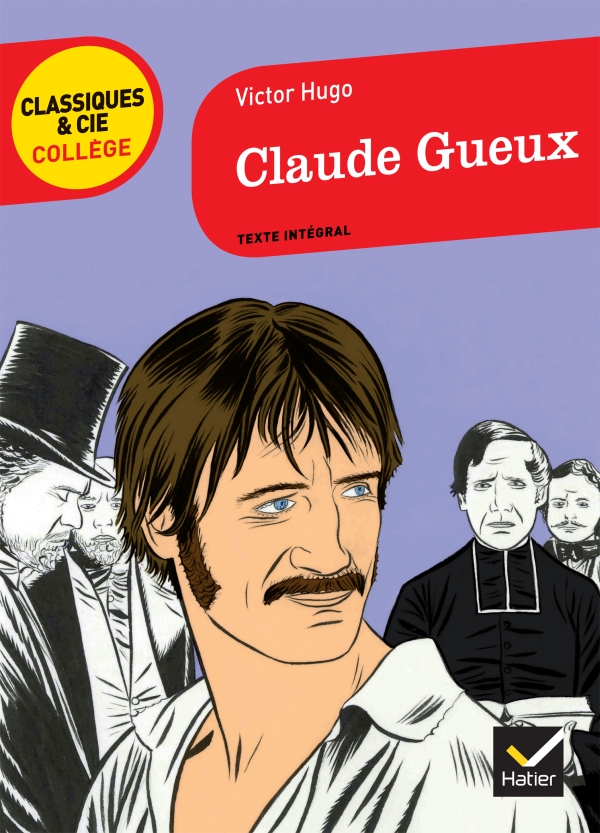 Claude Gueux | Editions Hatier