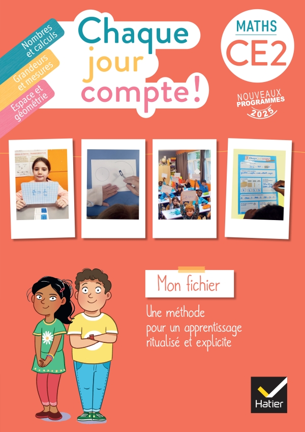 Chaque jour compte - Maths CE2 - Ed. 2025 - Fichier élève | Editions Hatier
