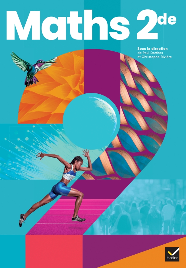 Mathématiques 2de - Ed 2025 - Livre élève | Editions Hatier