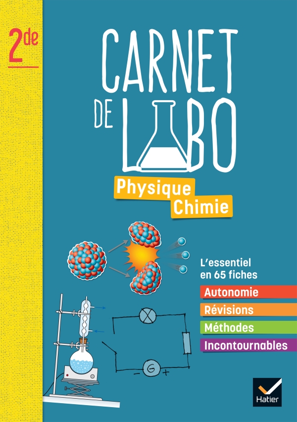 Physique Chimie 2de - Ed 2025 - Carnet de labo élève | Editions Hatier
