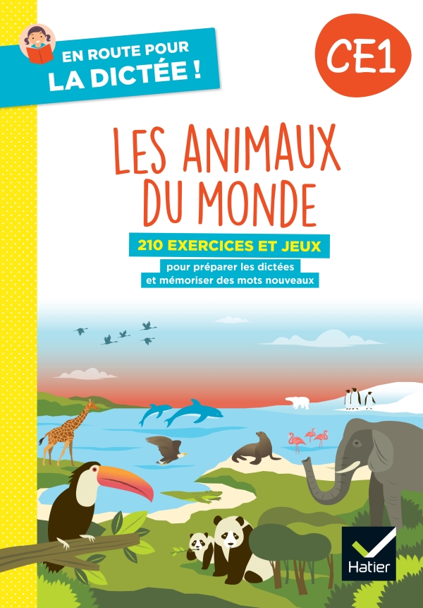 En route pour la dictée ! CE1 - Les animaux du monde - Ed. 2024 - cahier numérique enseignant ...