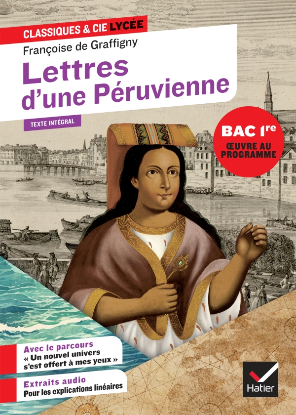 Lettres d'une Péruvienne - Classiques et Cie lycée -Manuel numérique ...