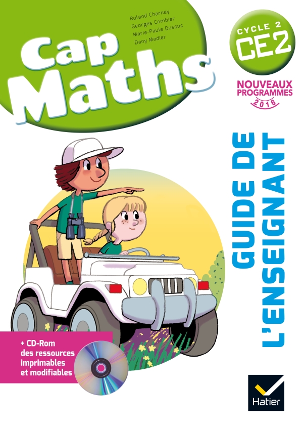 Cap Maths CE2 éd. 2016 - Guide de l'enseignant + CD Rom | Editions Hatier