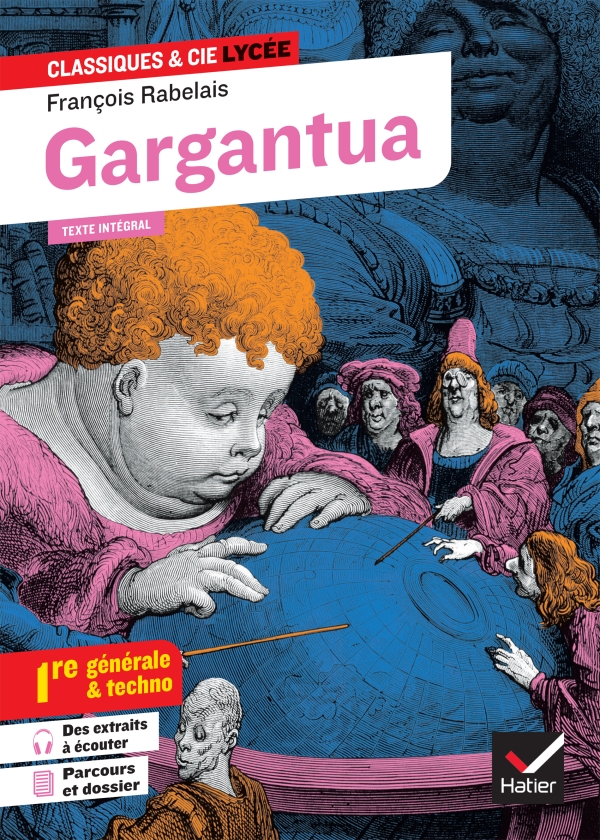 Gargantua - Rabelais - Classiques & Cie lycée - Manuel numérique ...