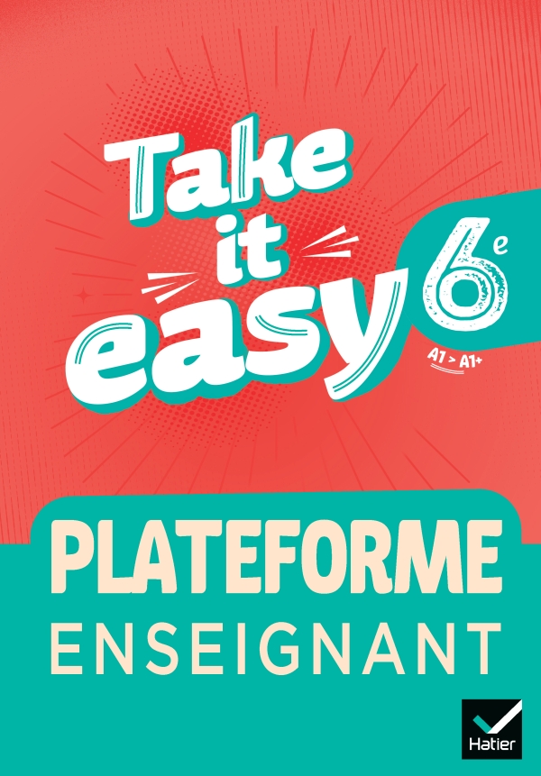 Take it easy 6e - Anglais - Ed. 2025 - Plateforme numérique enseignant ...