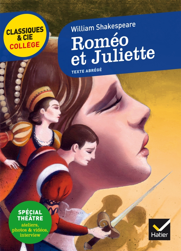 Roméo et Juliette | Editions Hatier