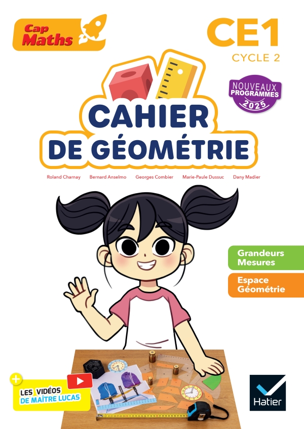 Cap Maths CE1 - Ed. 2025 - Cahier de géométrie-mesure | Editions Hatier