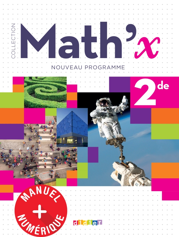 Math'x 2de (Ed.2019) - Manuel numérique élève / enseignant | Editions ...