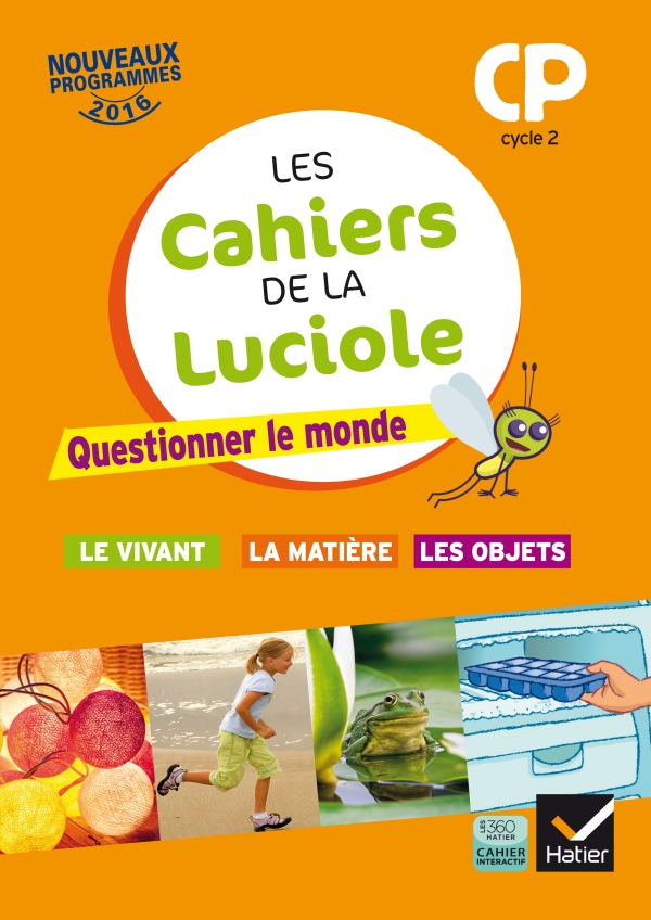 Les cahiers de la Luciole CP éd. 2016 - Cahier interactif | Editions Hatier