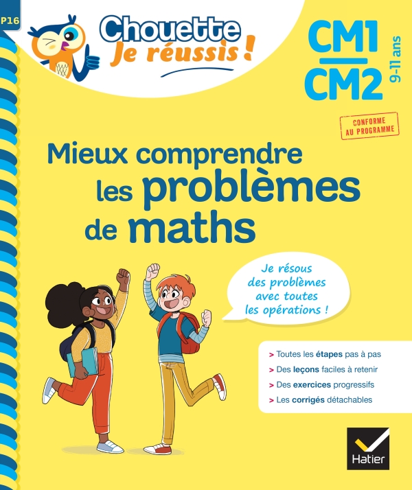 Mieux comprendre les problèmes de maths CM1/CM2 9-11 ans - Chouette, Je ...