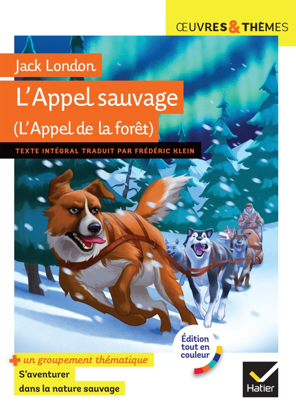 L'Appel de la forêt (L'Appel sauvage) | Editions Hatier