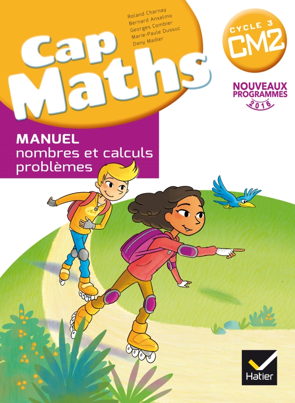 CAP Maths CM2 Éd. 2017 - Livre élève Nombres et calculs + Cahier géométrie + Dico Maths ...